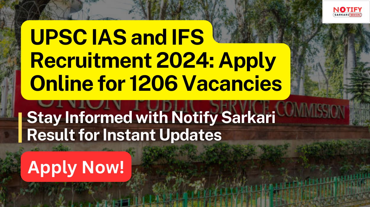 Upsc Ias And Ifs Recruitment 2024 Apply Online For 1206 Vacancies